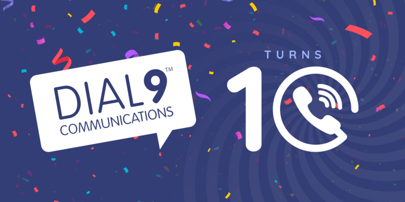 Dial 9 turns 10! - Dial 9